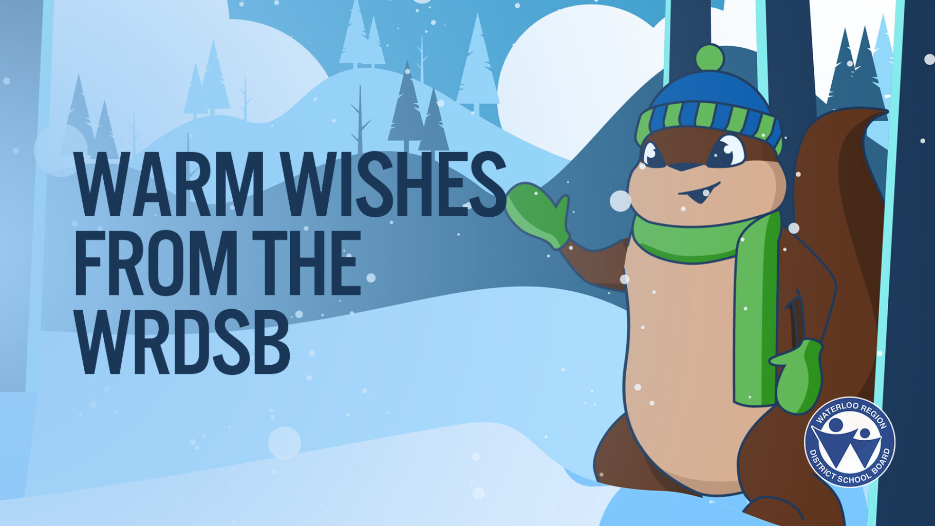 Warm Holiday Wishes From The Wrdsb Waterloo Region District School