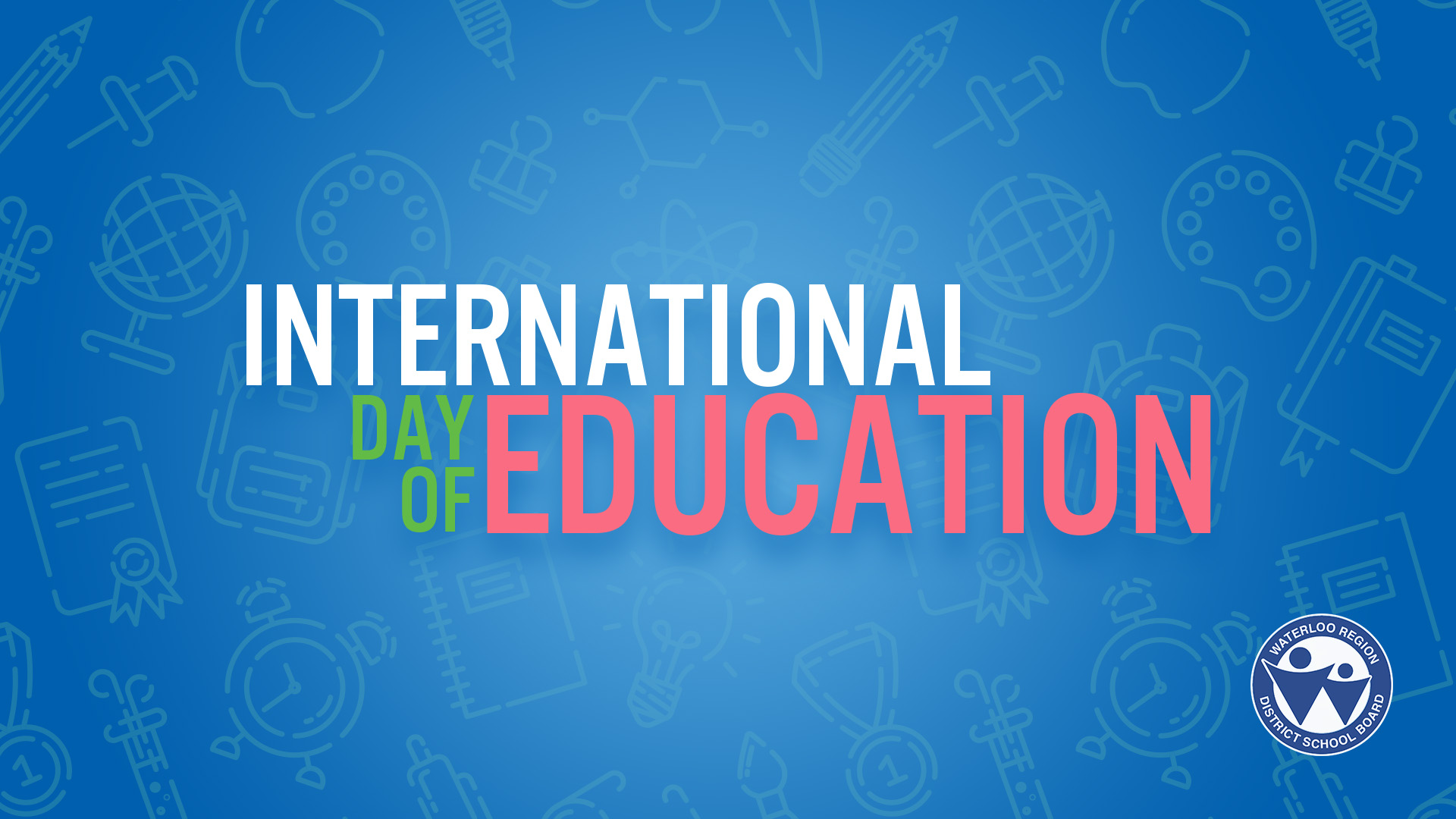 January 24 is the International Day of Education - Waterloo Region ...