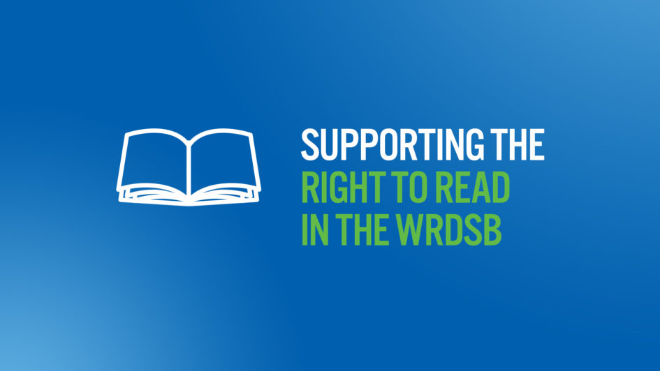 Supporting the Right to Read in the WRDSB - Waterloo Region District ...
