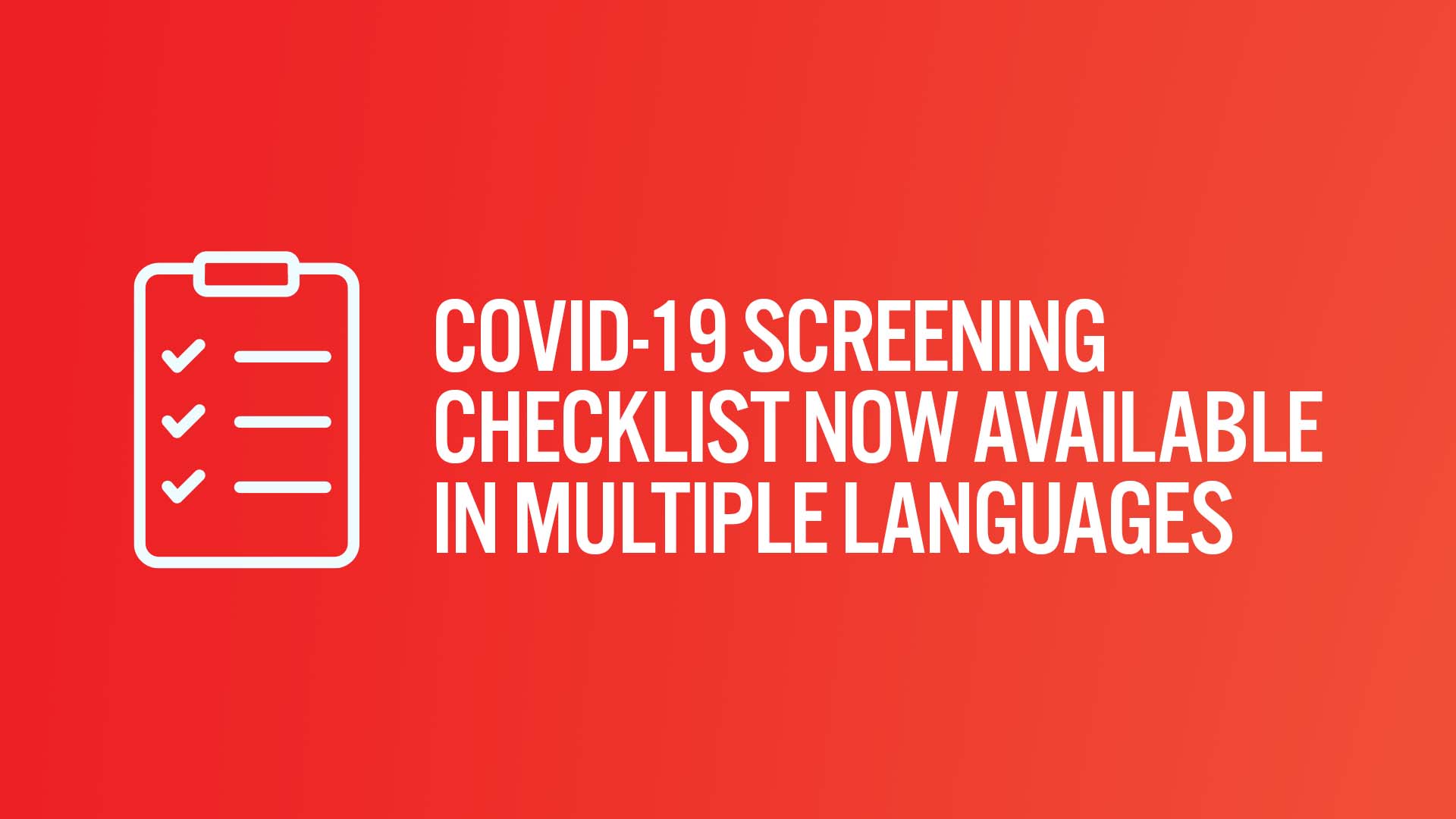COVID-19 Screening Checklist Now Available in Multiple Languages ...